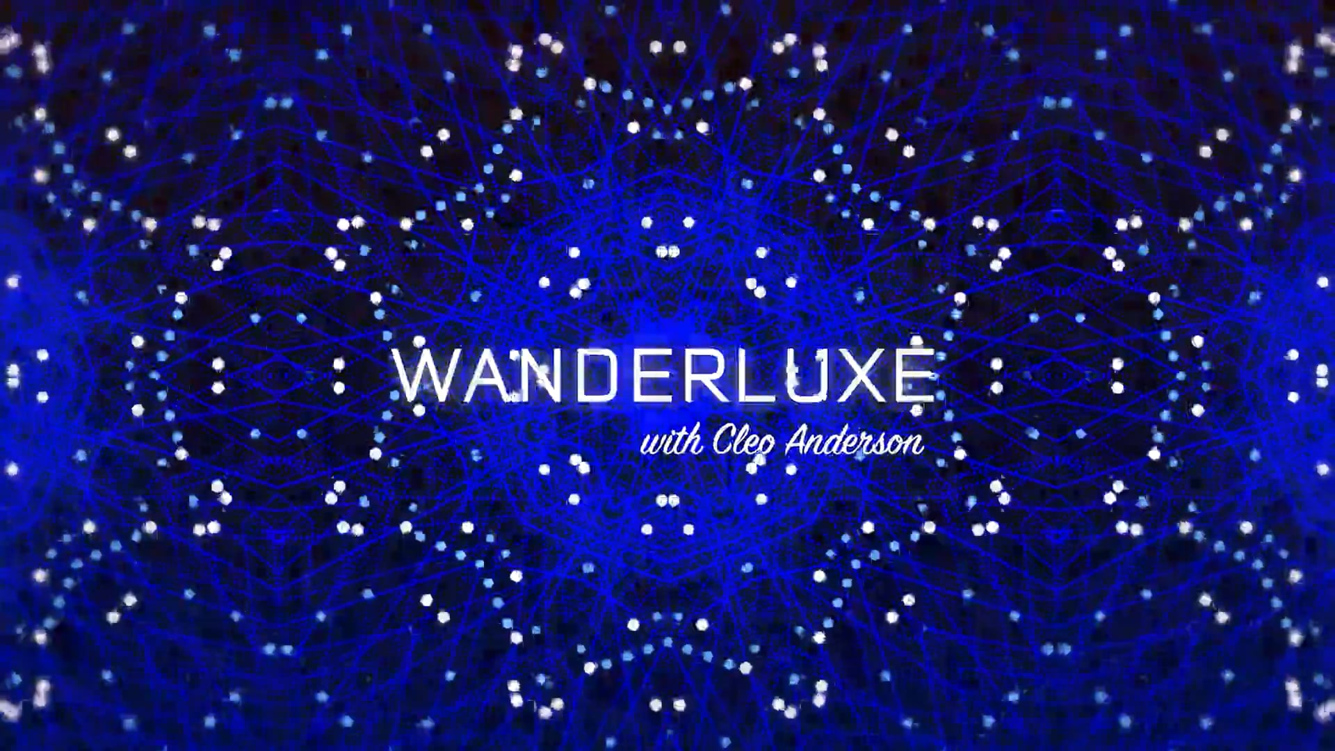 WANDERLUXE with Cleo Anderson : Teaser
